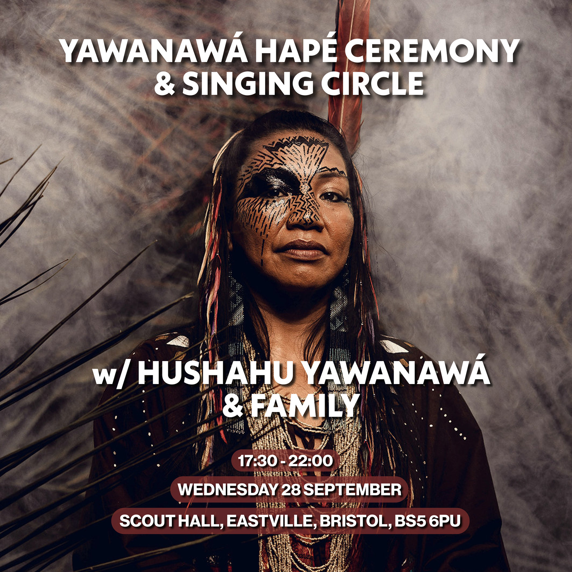 Yawanawá Hapé Ceremony, Singing Circle & Fundraiser w/ Hushahu & Family ...
