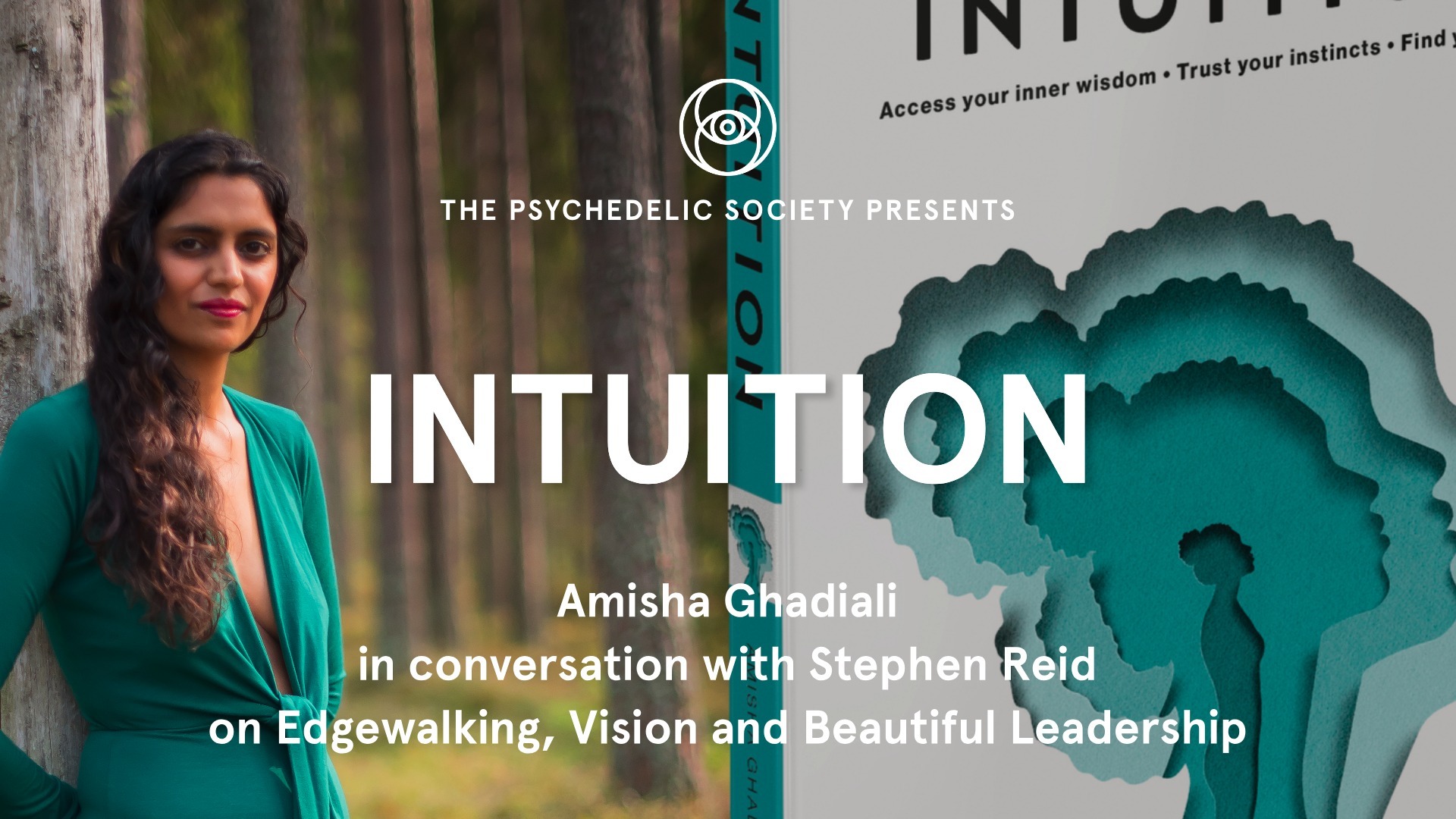 Intuition: Amisha Ghadiali and Stephen Reid in conversation on Edgewalking, Vision and Beautiful ...