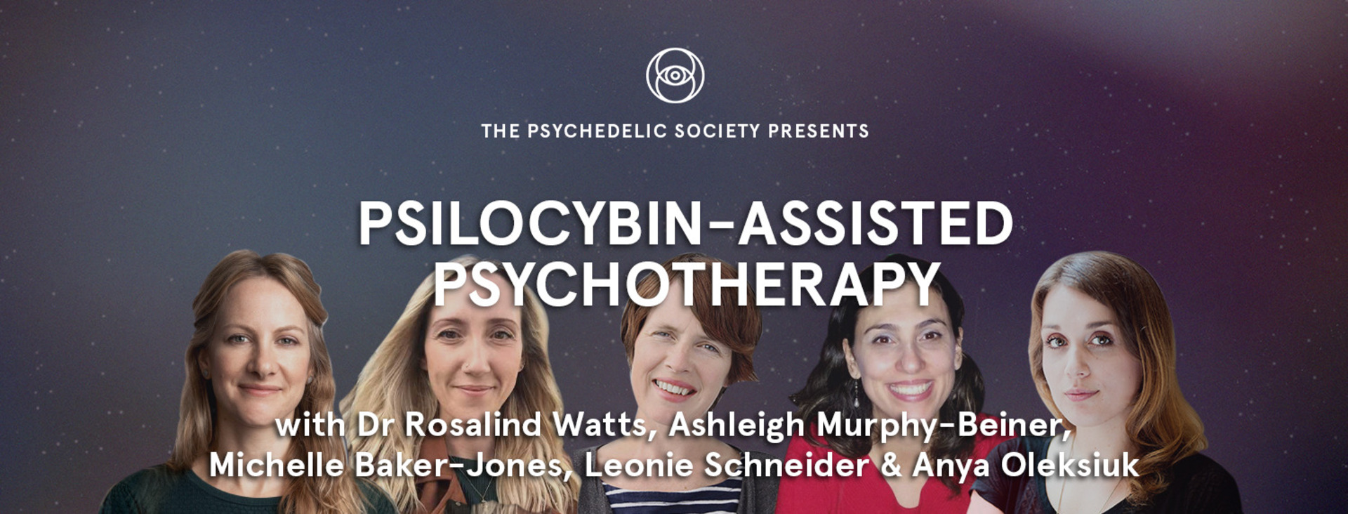 Psilocybin-Assisted Psychotherapy Panel Discussion with Dr Rosalind ...