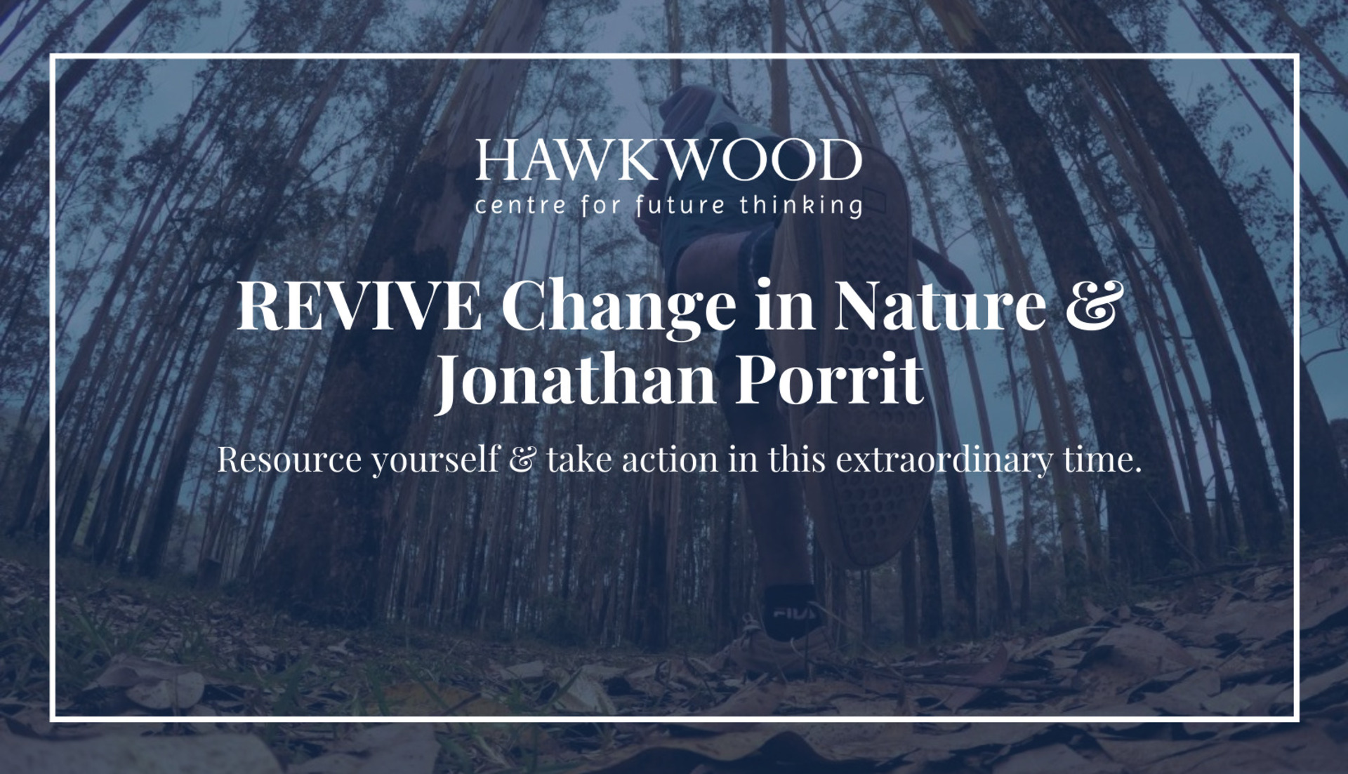 REVIVE Change in Nature & Jonathan Porrit · Dandelion