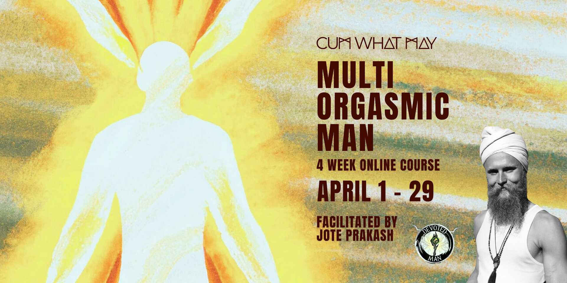 Multi-Orgasmic Man Course /// Become a Better Lover - For Yourself First · Dandelion