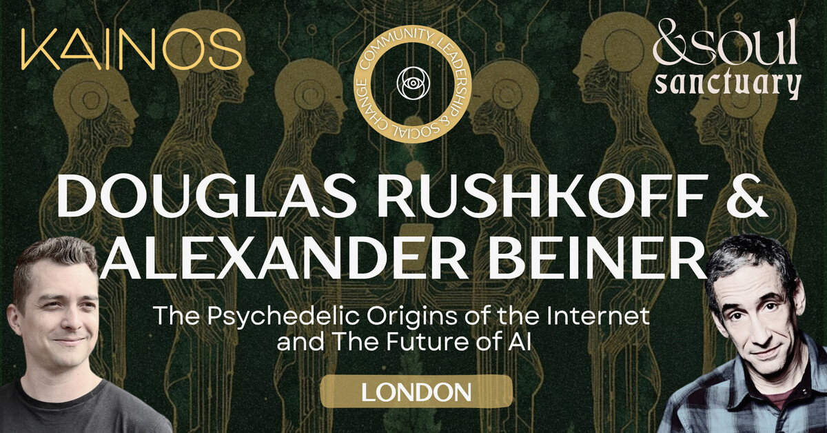 Douglas Rushkoff & Alexander Beiner in Conversation · Dandelion