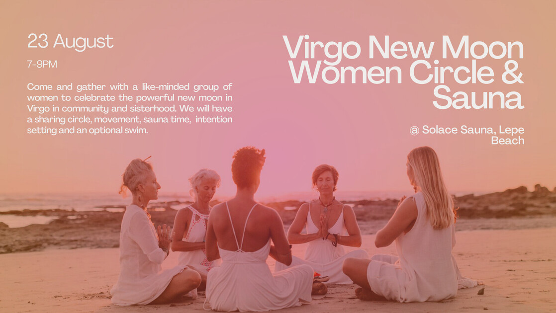 New Moon Women's Circle & Sauna · Dandelion