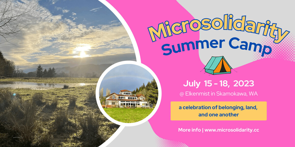 Microsolidarity Summer Camp (USA) · Dandelion