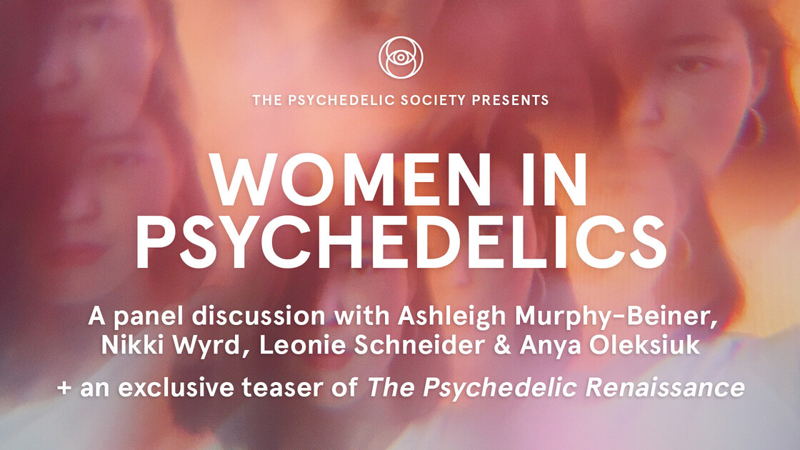 Women in Psychedelics with Ashleigh Murphy-Beiner, Nikki Wyrd, Leonie ...