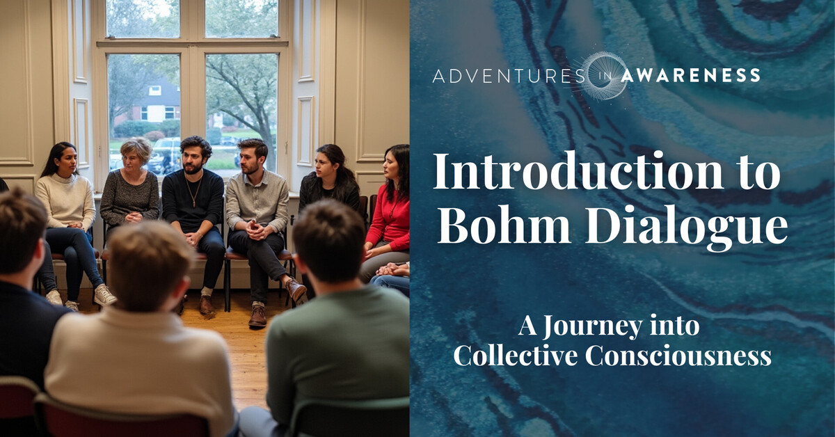 An Introduction to Bohm Dialogue - A journey into collective ...