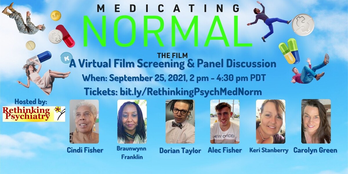 Rethinking Psychiatry Presents Medicating Normal & Panel Discussion · Dandelion