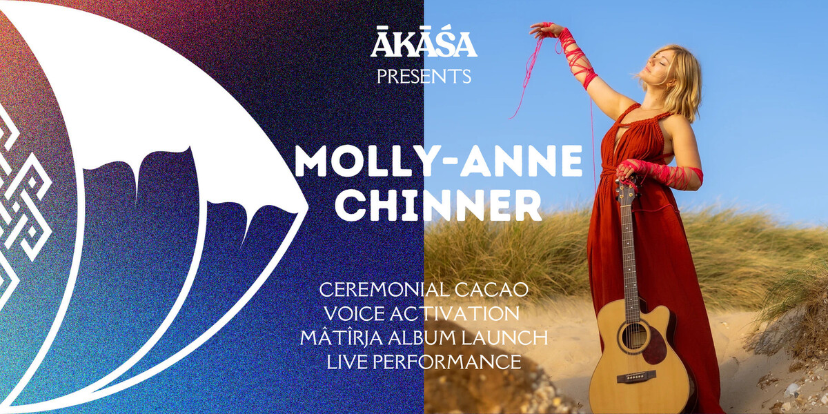 ĀKĀŚA presents Molly-Anne Chinner: MÂTÎRJA (Motherline) debut album ...