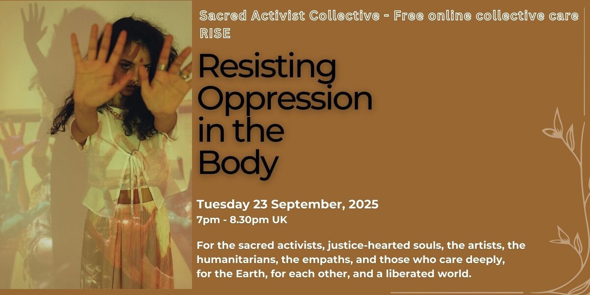 RISE: Resisting Oppression in the Body · Dandelion