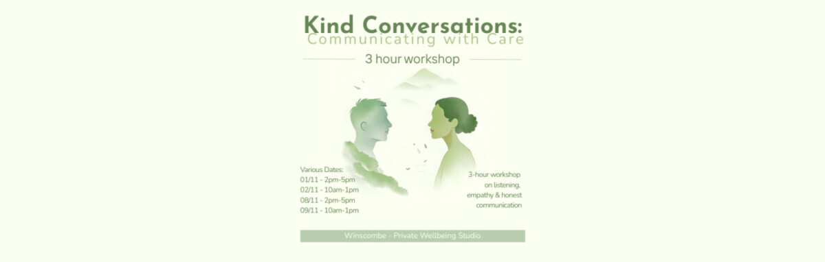 Kind Conversations: Communicating with Care - Workshop · Dandelion
