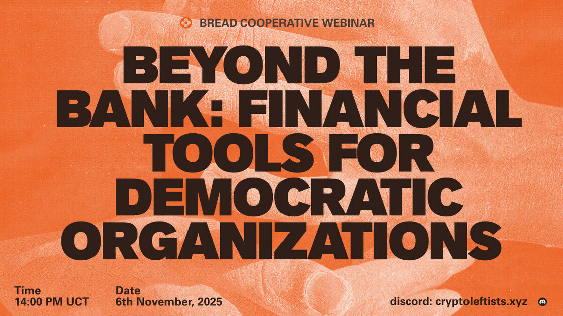 Beyond the Bank: Financial Tools for Democratic Organizations · Dandelion